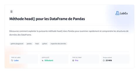 Maîtriser La Méthode Head Pour Les Dataframe De Pandas Labex