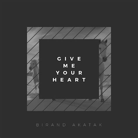 Give Me Your Heart Youtube Music