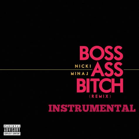Stream Nicki Minaj Boss Ass Bitch Remix Instrumental By Bruggz