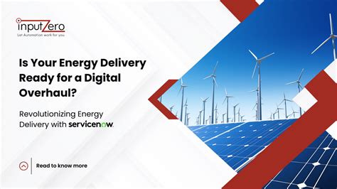 Transforming The Landscape Of Energy Delivery Heres How Servicenow
