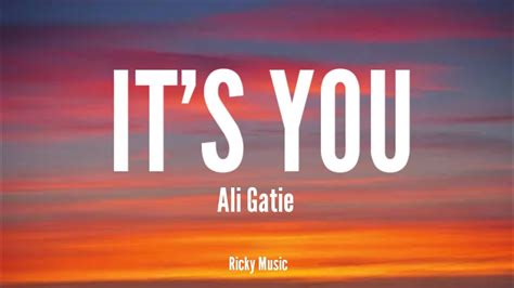 Ali Gatie Its You Lyrics Ricky Music Youtube