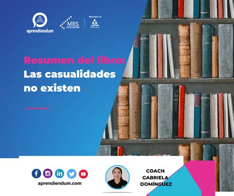 Resumen Del Libro Las Casualidades No Existen Aprendiendum