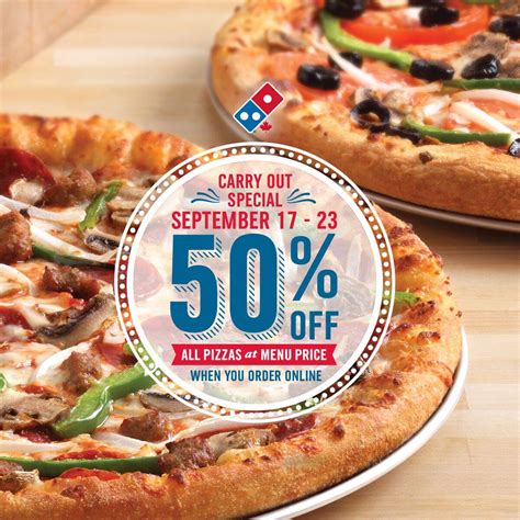Dominos Pizza Canada Carry Out Special Offer Save 50 Off All Pizzas