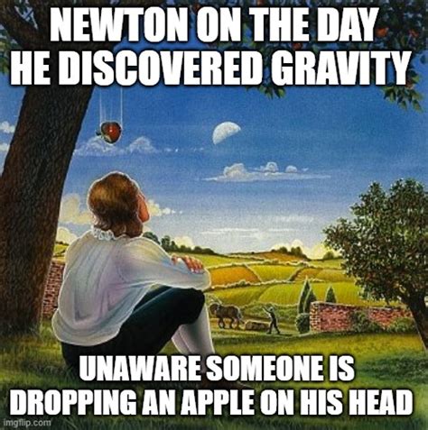 Isaac Newton Apple Memes GIFs Imgflip