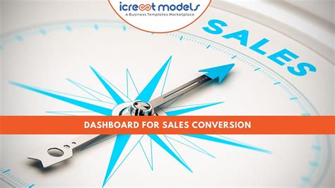 Powerful Sales Conversion Dashboard Template Icrest Models