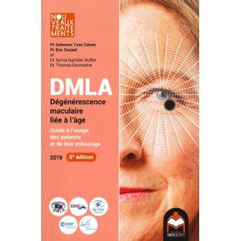 Dmla Degenerescence Maculaire Liee A L Age Guide A L Usage Des