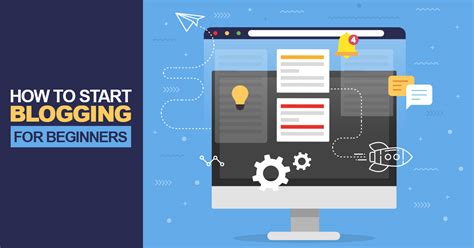 How To Start Blogging For Beginners
