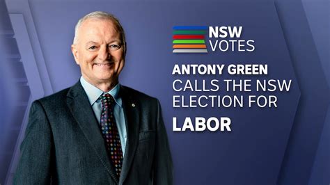 Antony Green Says Labor Has Won Nsw Election Abc News