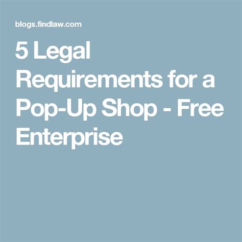 5 Legal Requirements For A Pop Up Shop Free Enterprise Pop Up Shop