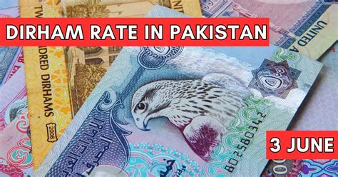 AED To PKR Dirham Rate In Pakistan 3 June 2023