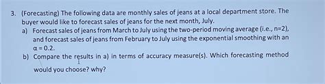 Solved (Forecasting) ﻿The following data are monthly sales | Chegg.com