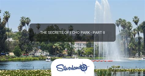 Echo Park The Secrets Of Echo Park Part Ii