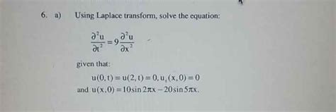 A Using Laplace Transform Solve The Equation Frac Partial 2