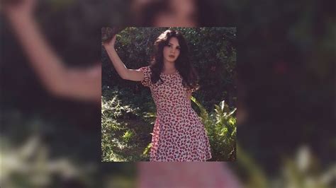Radio Lana Del Rey Sped Up Youtube Music