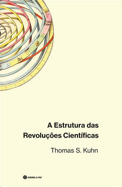 Estrutura Das Revoluções Científicas Brochado Thomas S Kuhn