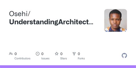GitHub Osehi UnderstandingArchitecture