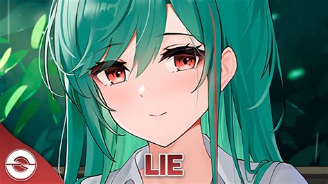 Nightcore Lie Lyrics YouTube