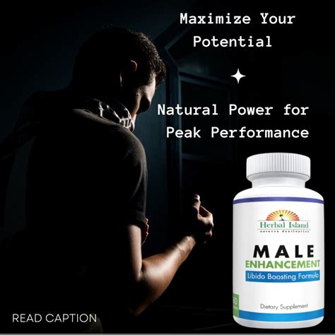 Male Enhancement 60 Pills Libido Boosting Formula Herbal Island