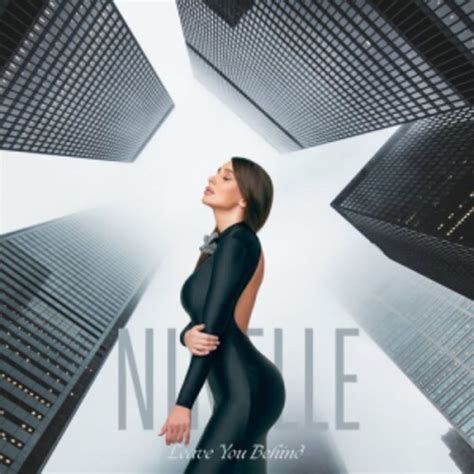 Ninelle Leave You Behind