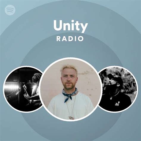 Unity Radio Playlist By Spotify Spotify