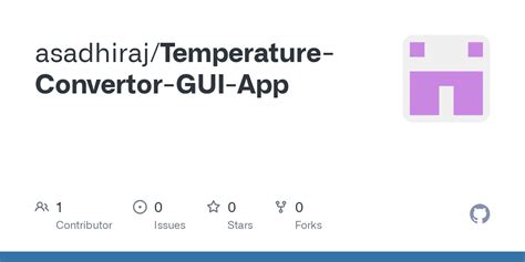 Github Asadhirajtemperature Convertor Gui App