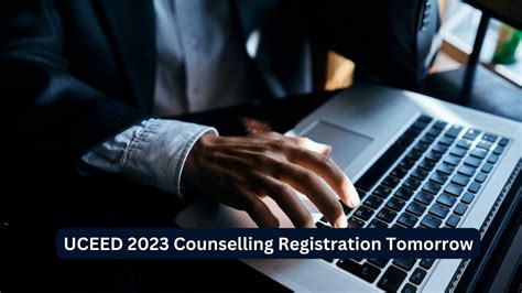 Uceed 2023 Counselling Registration To Begin Tomorrow Check Who Can