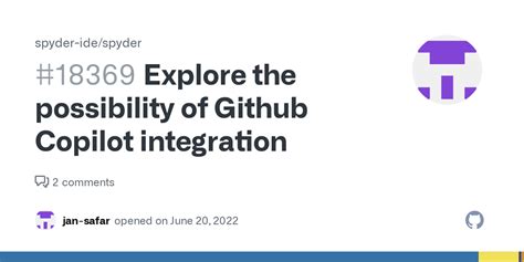Explore The Possibility Of Github Copilot Integration Issue Spyder Ide Spyder GitHub