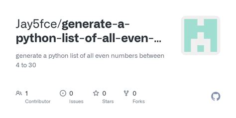 Github Jay5fcegenerate A Python List Of All Even Numbers Between 4 To 30 Generate A Python
