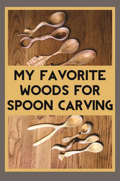 My Favorite Woods For Spoon Carving Artofit