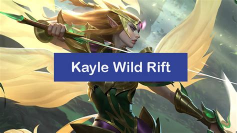 Kayle Wild Rift Build Items Runes Combo Pro Zathong