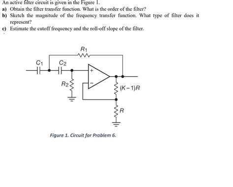 Solved An Active Filter Circuit Is Given In The Figure A Chegg Com