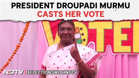 Lok Sabha Elections 2024 President Droupadi Murmu Casts Vote At A