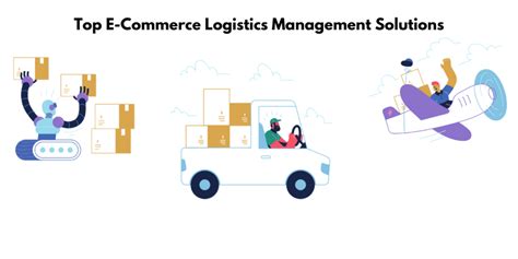 A List Of The Best Logistics Management Solutions For Your E Commerce