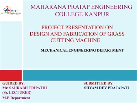 Project On Design And Fabrication Of Grass Cutting Machineppt