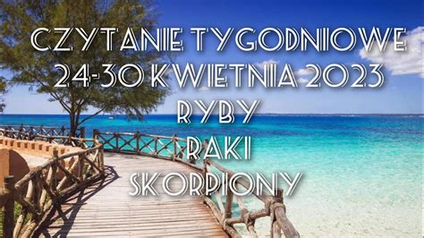Czytanie Tygodniowe 24 30 Kwietnia 2023 Trygon Wody Ryby Raki