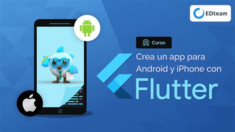 ¿cuándo Comienza El Curso De Flutter Edteam
