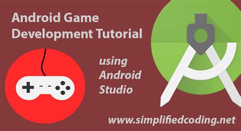 Android Game Development Tutorial For Beginners A Comprehensive Guide