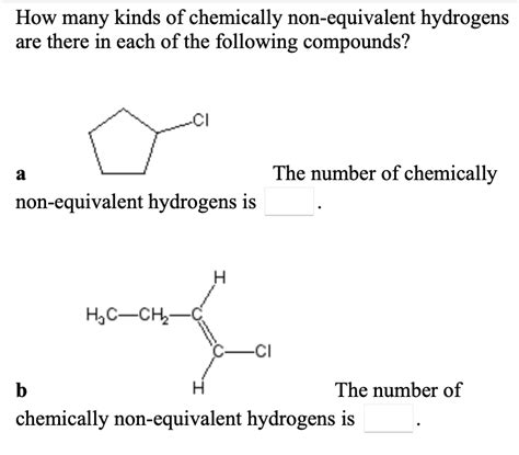 Solved How many kinds of chemically non-equivalent hydrogens | Chegg.com