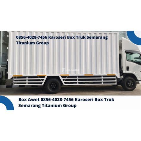 Karoseri Box Truk Titanium Group Di Semarang Tribun Jualbeli