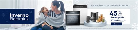 Electrolux Loja Oficial os melhores eletrodomésticos do mercado