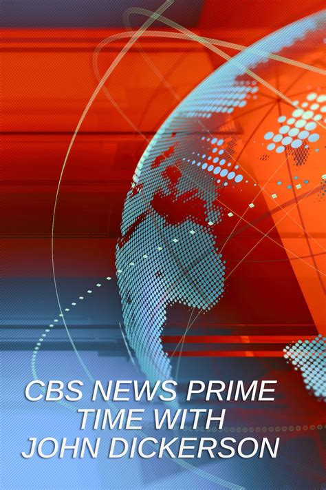 Watch Cbs News Prime Time With John Dickerson S1e1123 1123 Cbs