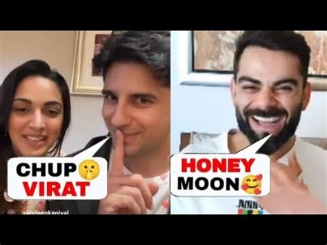 Virat Kohli Ask Siddharth Kiara About Honey Moon In Live Video