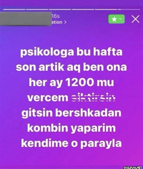 16s Ation Psikologa Bu Hafta Son Artik Aq Ben Ona Her Ay 1200 Mu