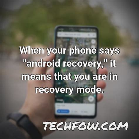 How Do I Get My Android Out Of Recovery Mode Guide TechFOW