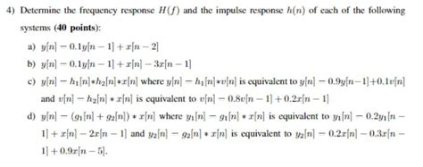 Solved 4 Determine The Frequency Response Hf And The