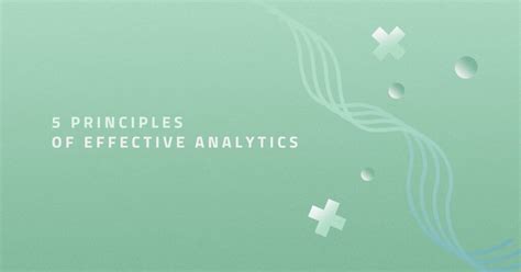 5 Principles Of Effective Analytics Dase