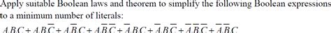 Solved Apply Suitable Boolean Laws And Theorem To Simplify