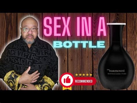 Hypnotizing Fire Review SEX IN A BOTTLE YouTube