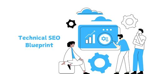 Technical Seo Blueprint A Complete Checklist