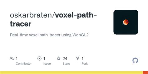 Github Oskarbratenvoxel Path Tracer Real Time Voxel Path Tracer